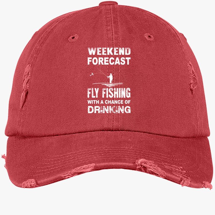 Fly fishing - With a chance of drinking Distressed Cotton Twill Cap ...